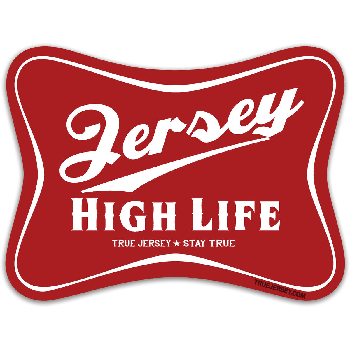 Jersey High Life Sticker – True Jersey